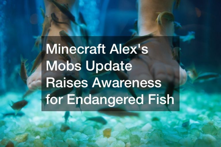 Minecraft Alexs Mobs Update Raises Awareness for Endangered Fish ...