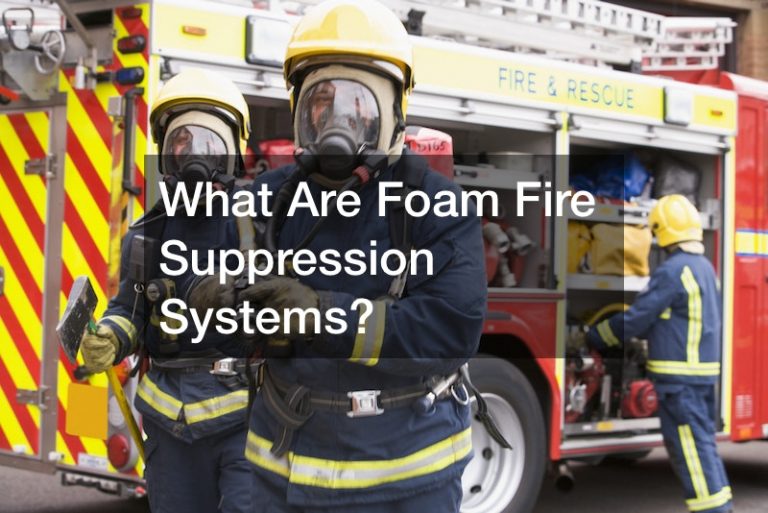 What Are Foam Fire Suppression Systems? - Shine Articles